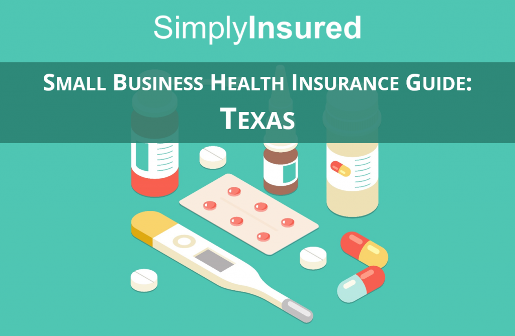 Texas Small Business Health Insurance Guide - Advice Blog